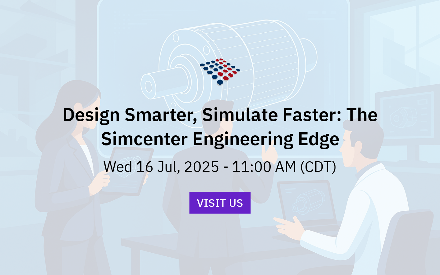 Design Smarter, Simulate Faster: The Simcenter Engineering Edge